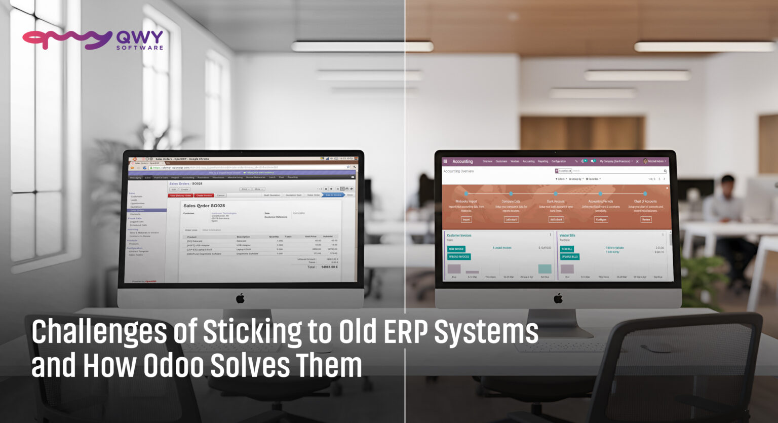 Challenges of sticking to old ERP & How Odoo Solves Them