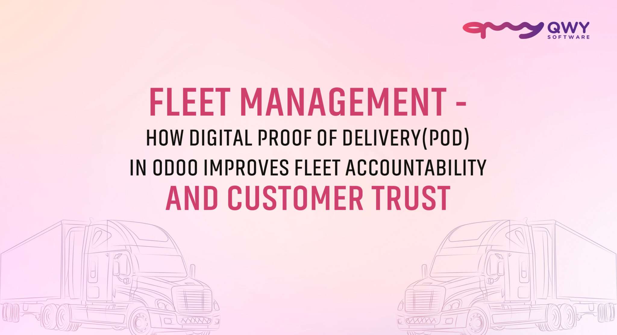 Digital POD in Odoo for Fleet Transparency & Trust